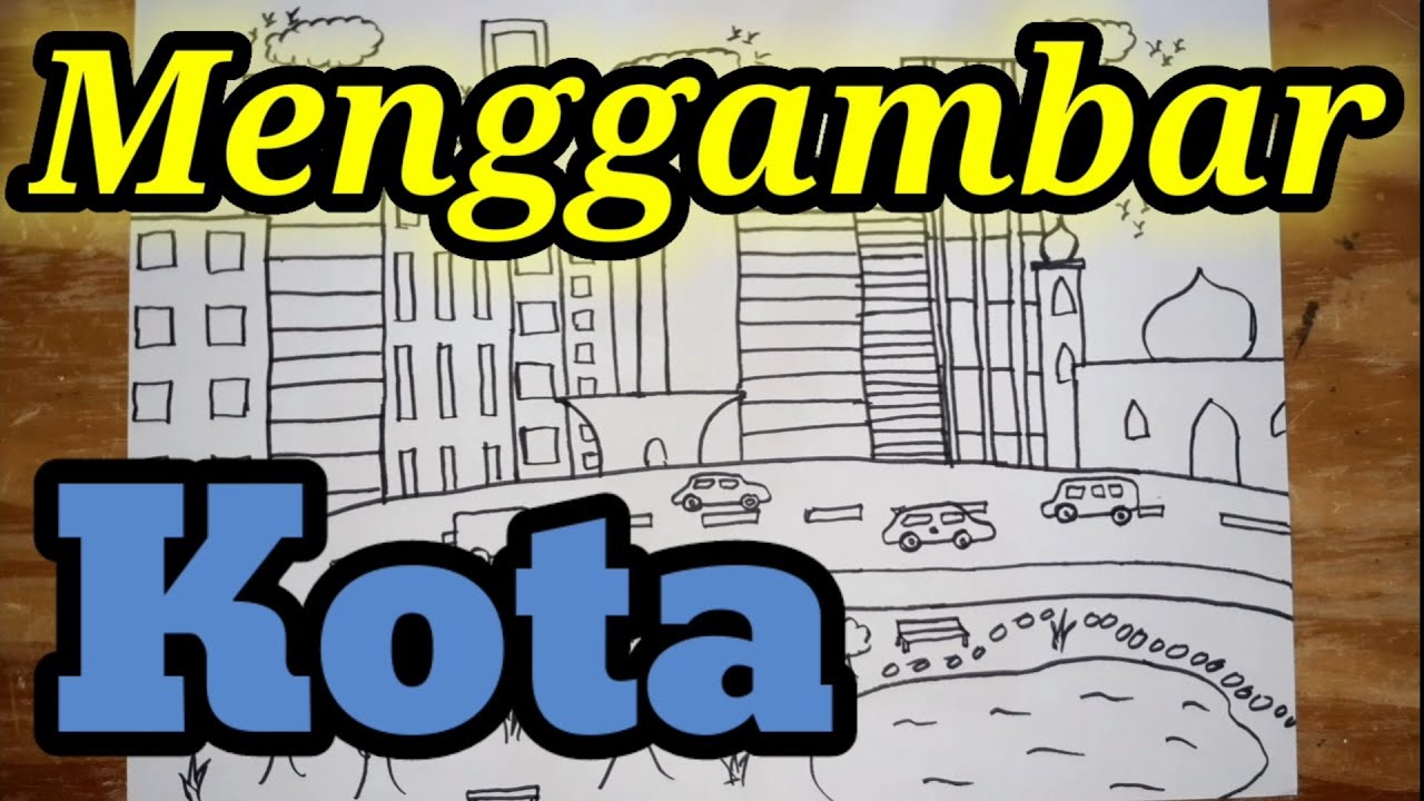 Menggambar kota | draw a city - YouTube