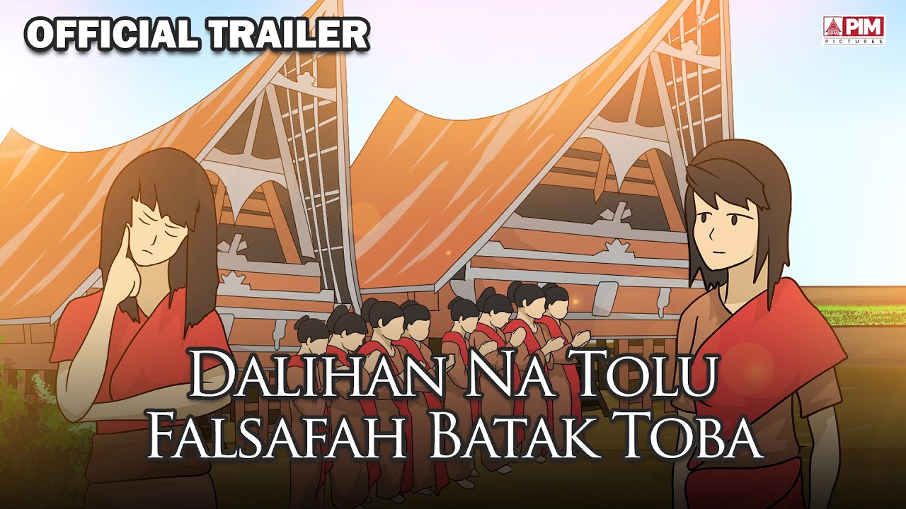 DALIHAN NA TOLU FALSAFAH BATAK TOBA | OFFICIAL TRAILER - YouTube