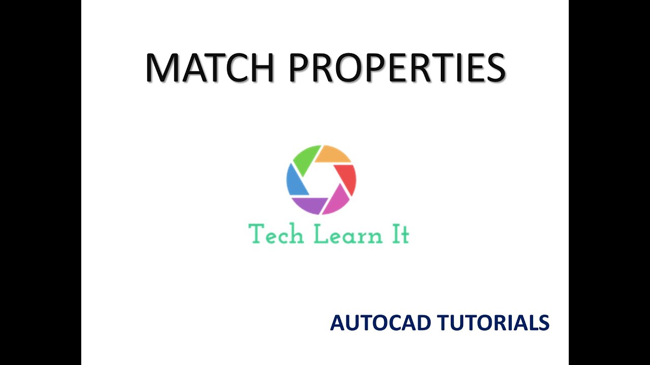 AUTOCAD TUTORIALS | PART-23 | MATCH PROPERTIES | ENGLISH - YouTube
