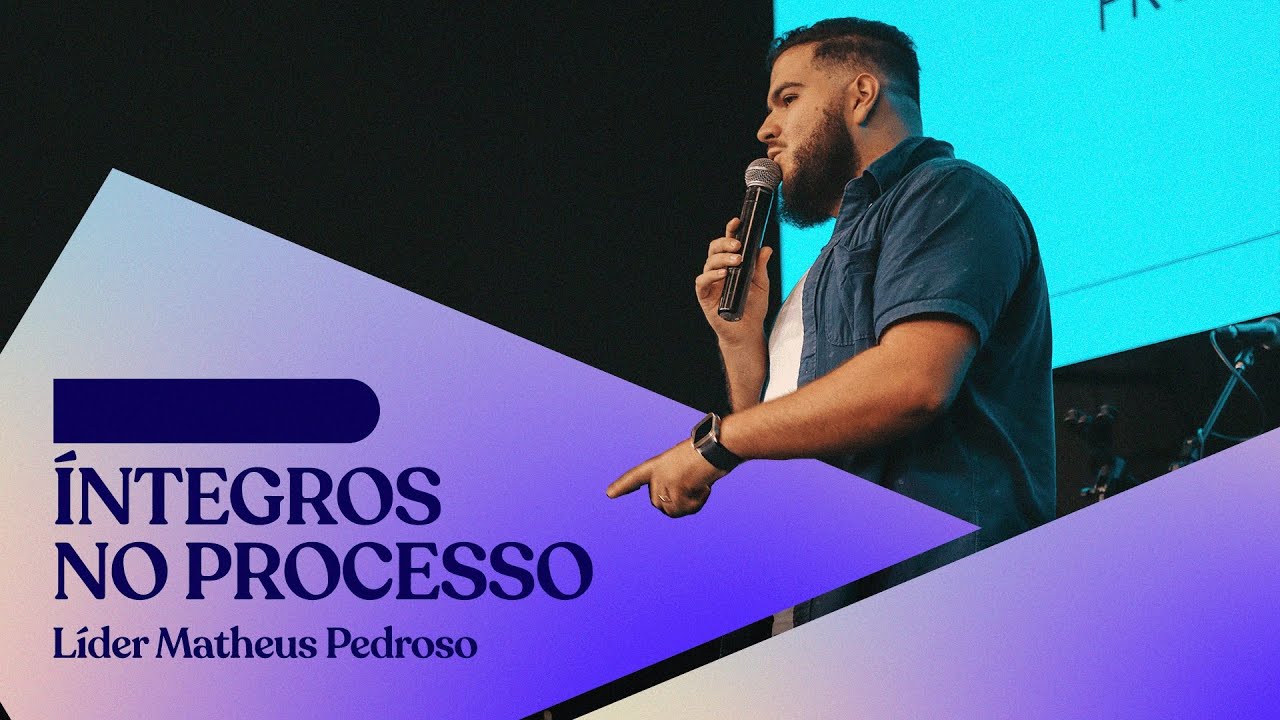 Íntegros no Processo | Matheus Pedroso - YouTube