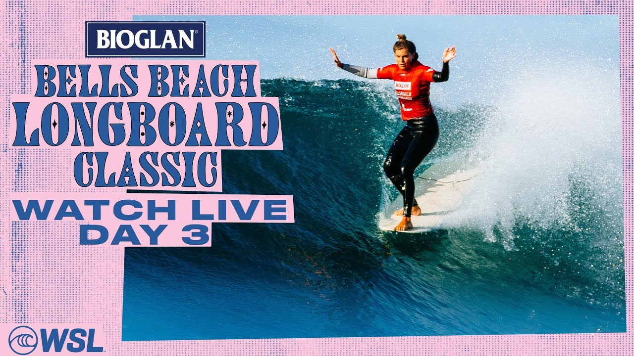 WATCH LIVE - Bioglan Bells Beach Longboard Classic 2024 - Day 3 - YouTube