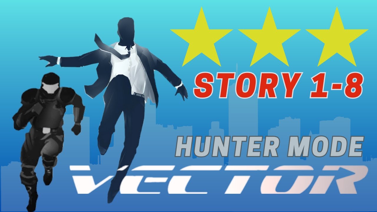 Vector Full Classic Hunter Mode Level 1-8(Down Town) - YouTube