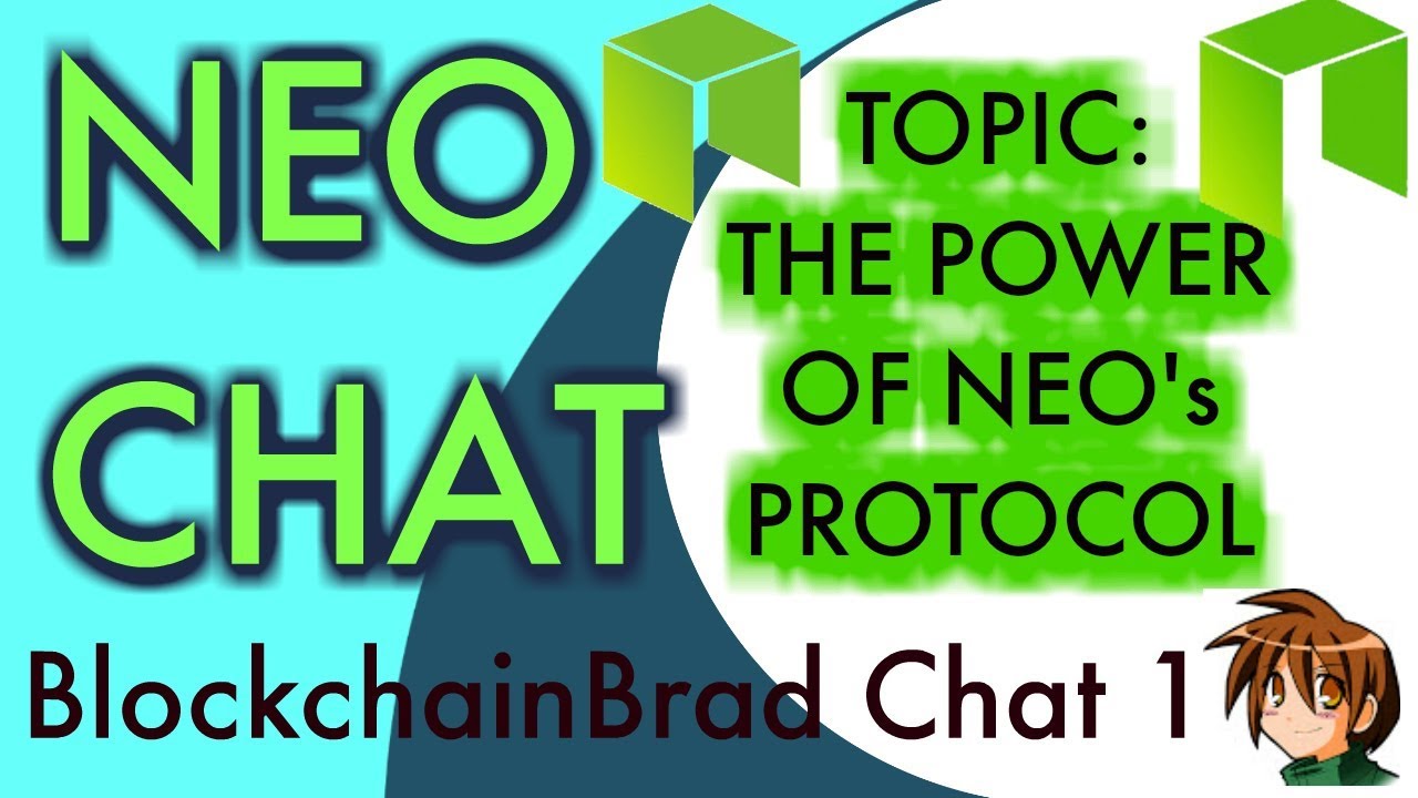 Neo Chat 1 with BlockchainBrad Neo Protocol Neo Onchain Link New News ...