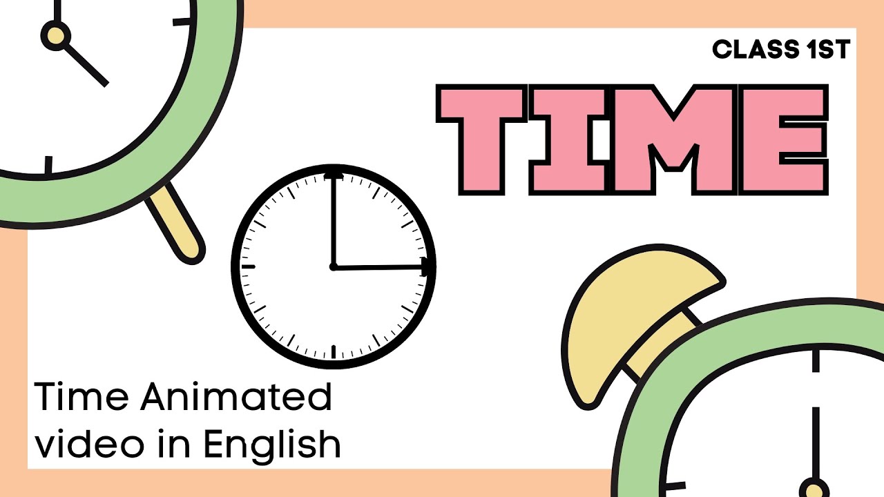 TIME| Class 1 MATHEMATICS| IN English| CBSE | NCERT | ICSE | GSA ...