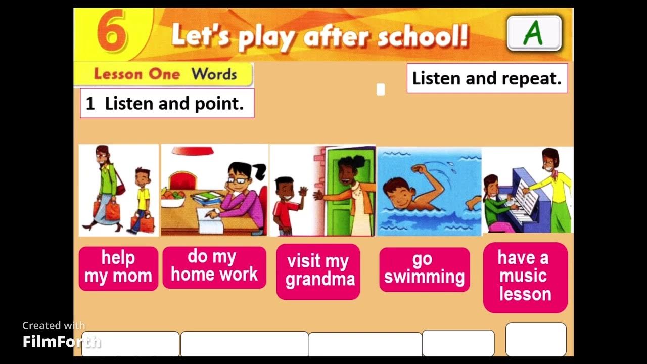 Level 2 - Unit 6 - Part A ( Vocabulary) - Let's play after school ...