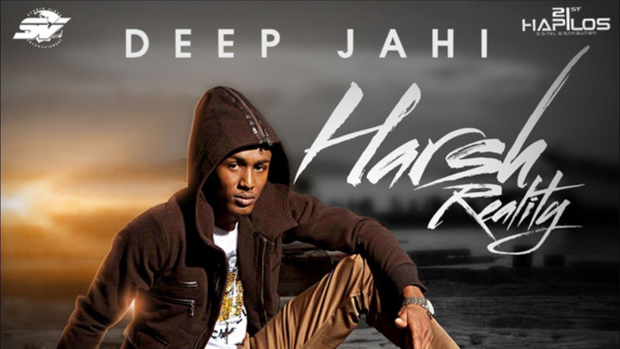 Deep Jahi - Harsh Reality [Rich Chorus Riddim] April 2014 - YouTube