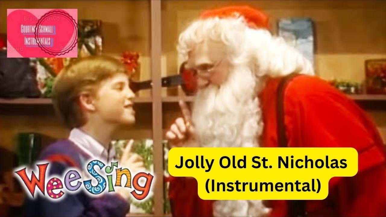 The Best Christmas Ever : Jolly Old St. Nicholas (Instrumental) - YouTube
