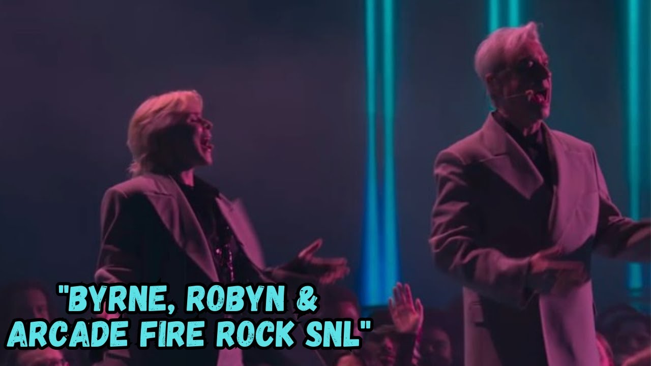 David Byrne Joins Robyn and Arcade Fire for Mega Performance at SNL:50 ...