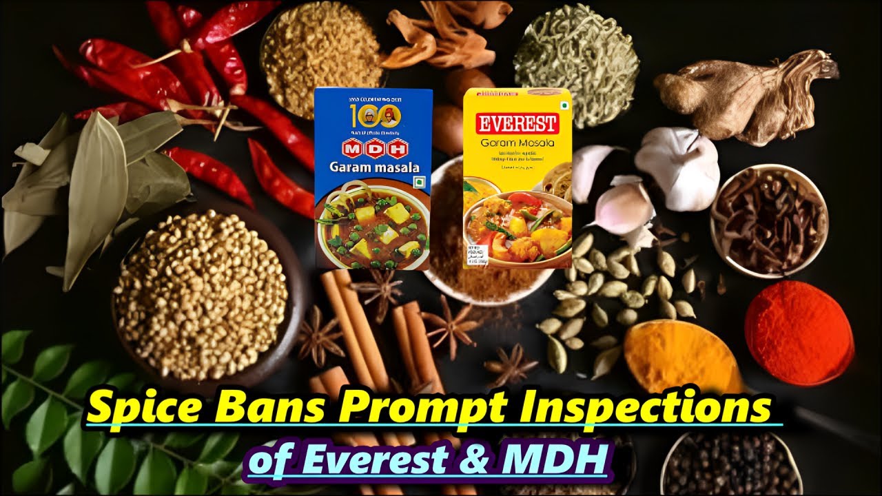 Spice Bans Prompt Inspections of Everest & MDH - YouTube