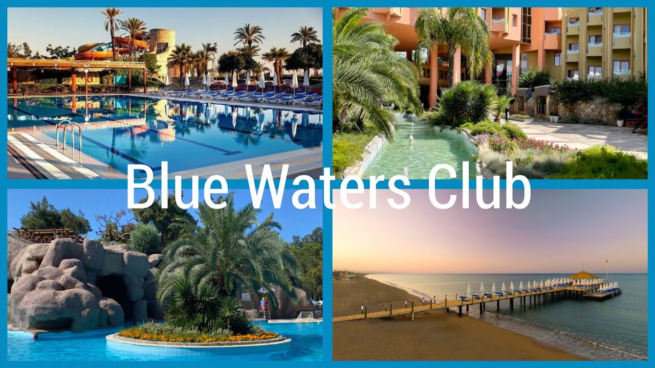 BLUE WATERS CLUB - SIDE - TURKEY - YouTube