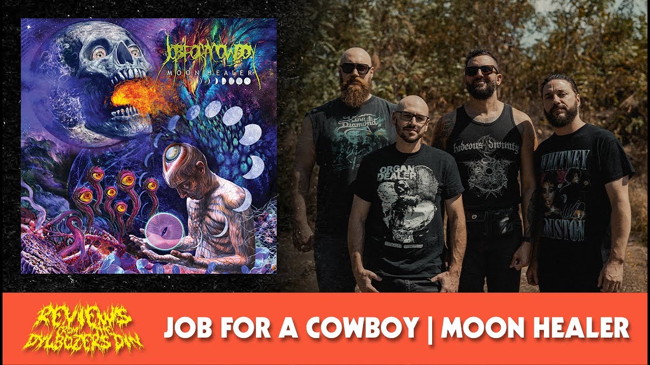 Job For A Cowboy | Moon Healer | Reviews from the Dylbozer's Din # ...