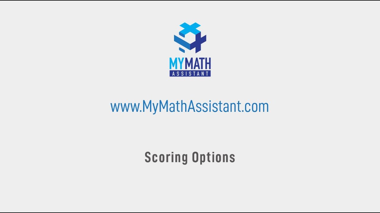 My Math Assistant - Scoring Options - YouTube