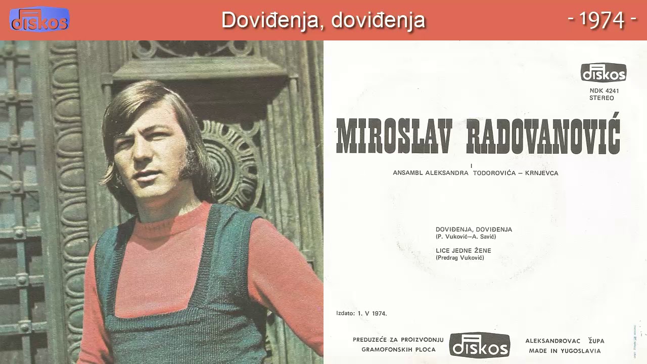 Miroslav Radovanovic - Dovidjenja, dovidjenja - (Audio 1974) - YouTube