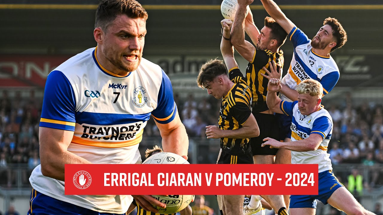 Errigal Ciaran v Pomeroy | Highlights | Senior Championship 2024 - YouTube