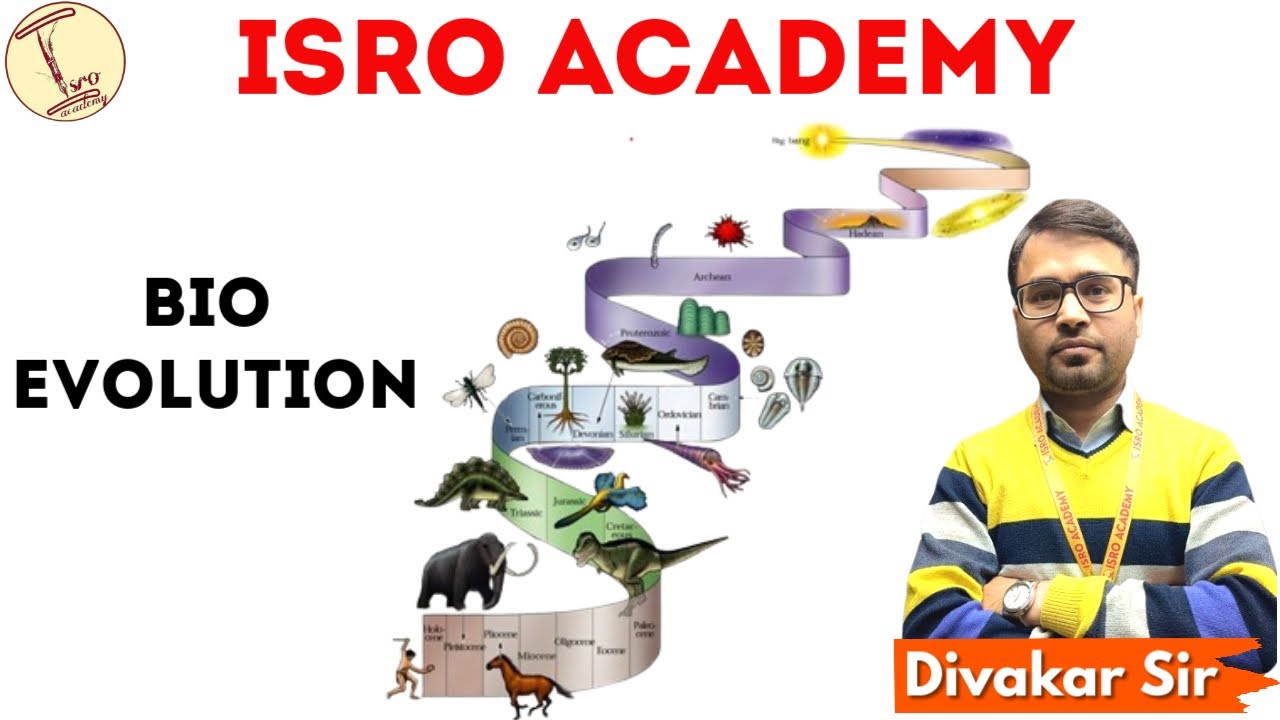BIO EVOLUTION | SCIENCE | RAILWAY GROUP-D / NTPC | BY DIVAKAR SIR | ISRO ACADEMY - YouTube