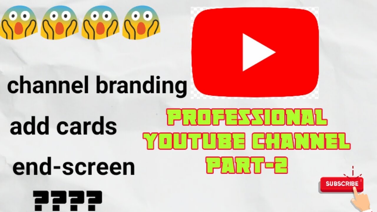 How to make a professional youtube channel part-2| channel branding ...