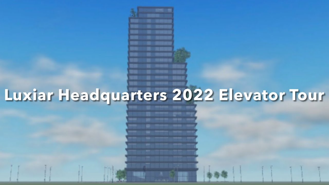 Tour of the Elevators @ Luxiar Headquarters 2022 - YouTube