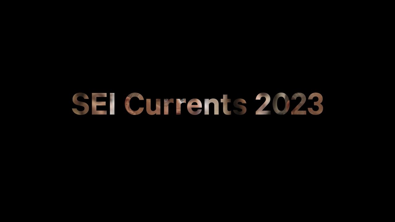 SEI Currents 2023 - YouTube