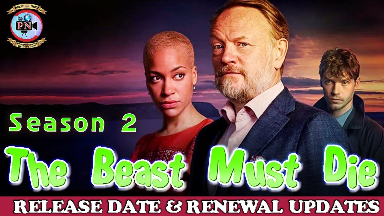 The Beast Must Die Season 2 Release Date & Renewal Updates - Premiere ...