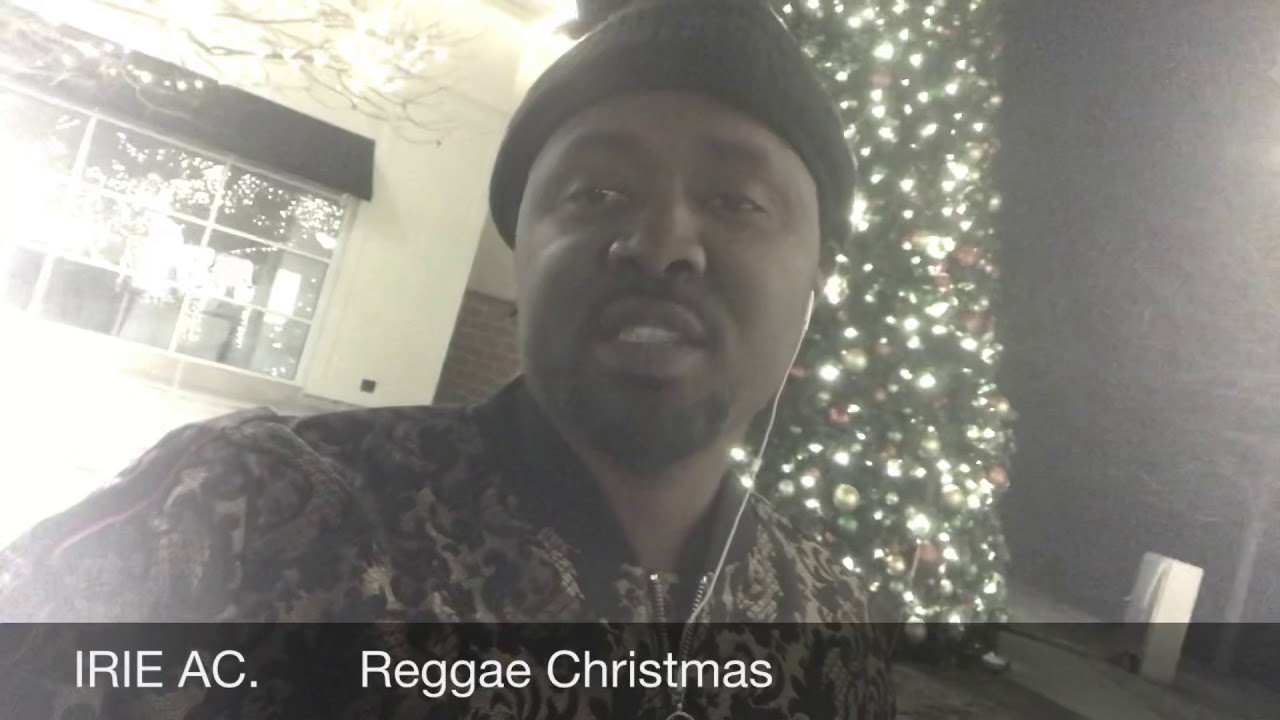 The Christmas song IRIE AC #Reggae Christmas - YouTube