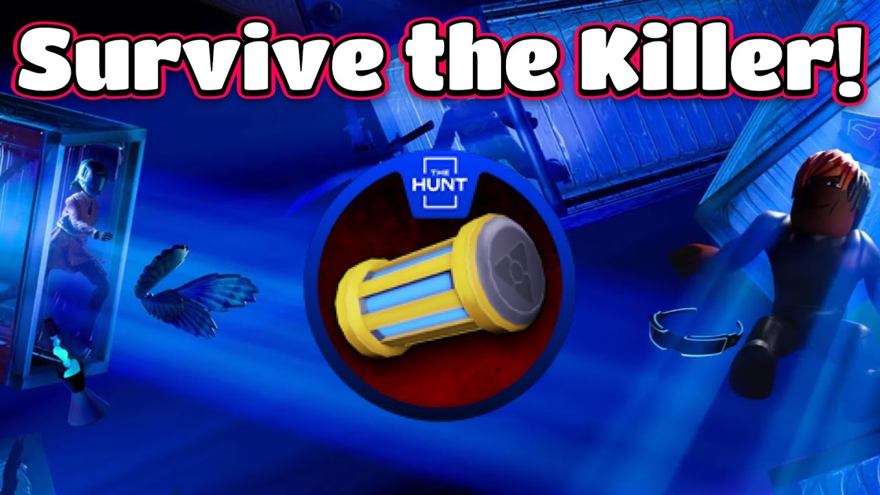 Survive the Killer! Badge (The Hunt: First Edition) [Roblox] - YouTube