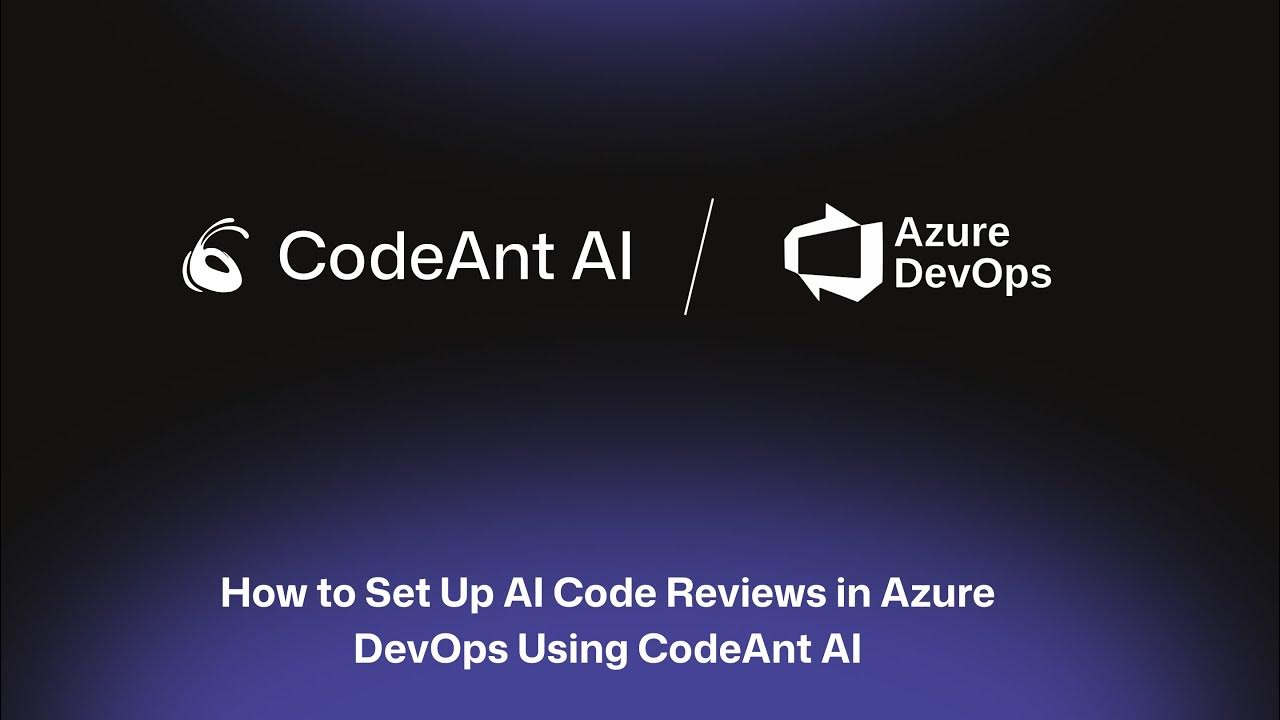 How to Set Up AI Code Reviews in Azure DevOps Using CodeAnt AI - YouTube