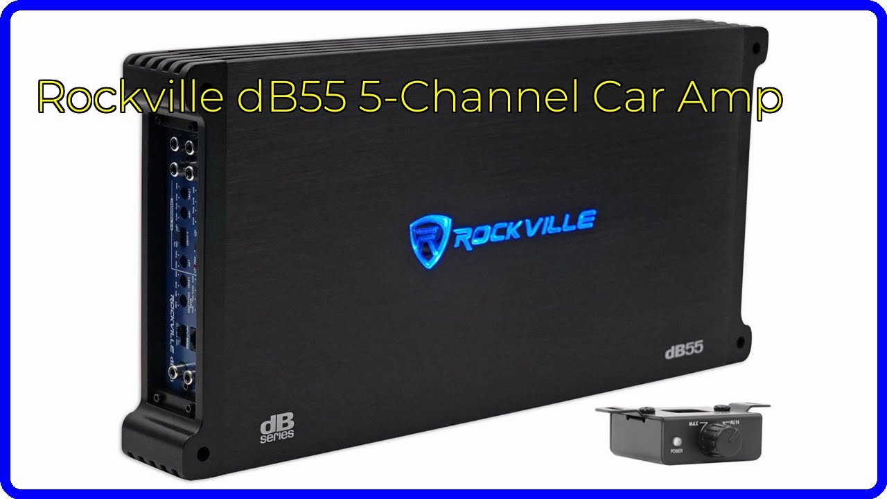 REVIEW (2024): Rockville dB55 5-Channel Car Amp. ESSENTIAL details ...