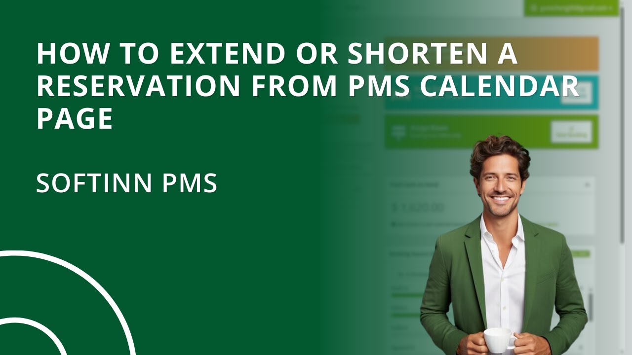 How to Extend or Shorten a Reservation from PMS Calendar Page (Hotel ...