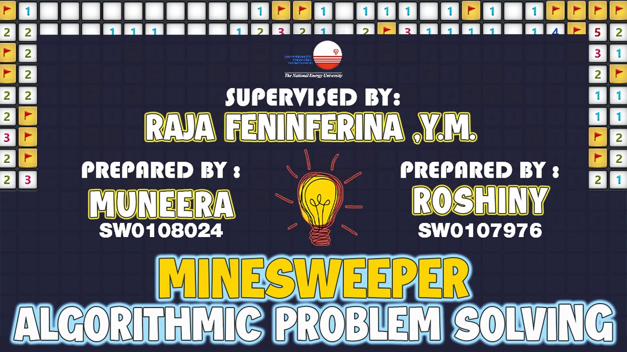 PROBLEM SOLVING | MINESWEEPER💣 | MUNEERA (SW0108024) & ROSHINY ...