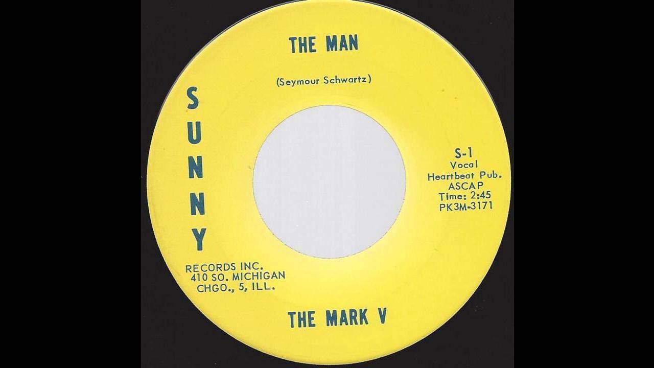 The Mark V - The Man - 1963 Vocal Pop on Sunny label - YouTube