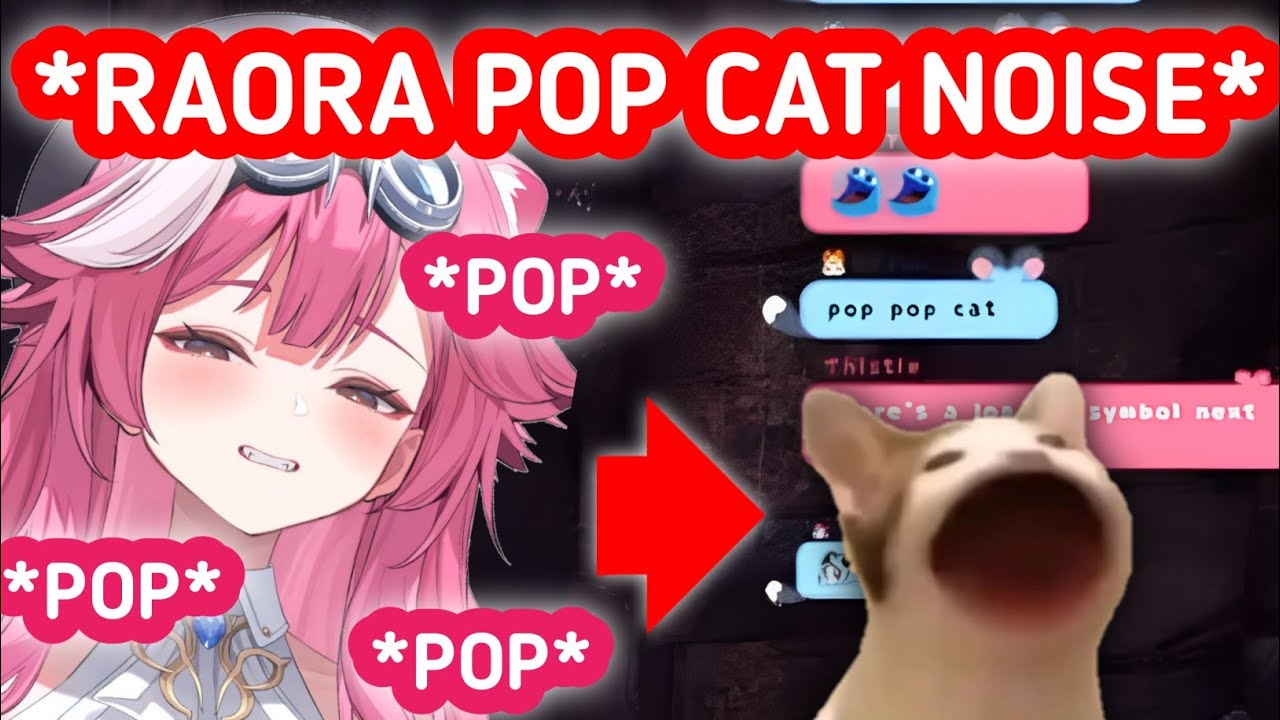 Raora Pop Cat Noise Is So Cute [raora Panthera] Youtube