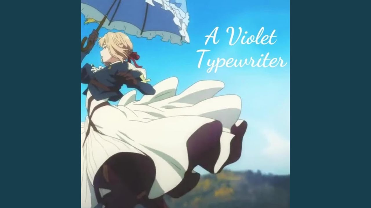 Violet Evergarden Inspired Fan-Made Theme 'A Violet Typewriter ...