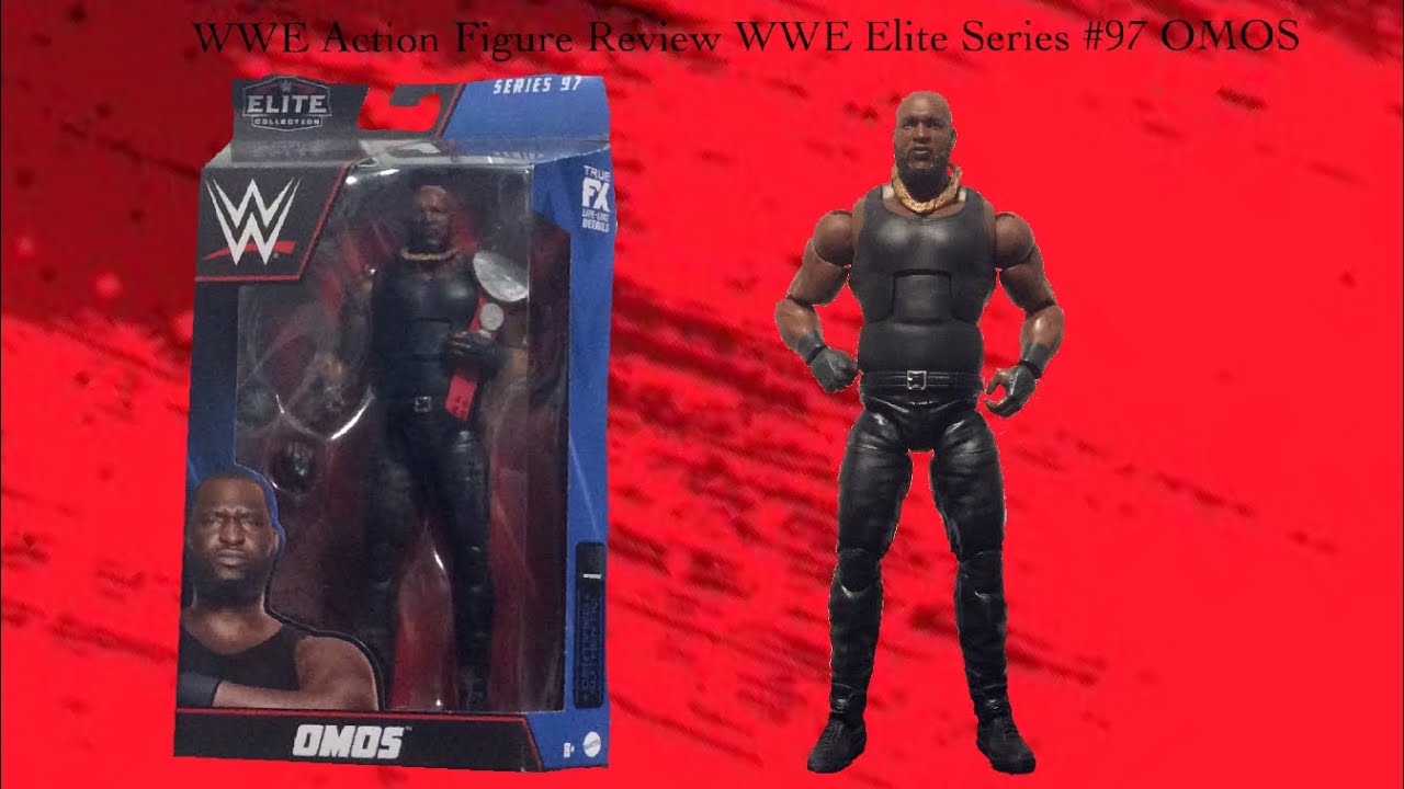 WWE Action Figure Review WWE Elite Series #97 OMOS - YouTube