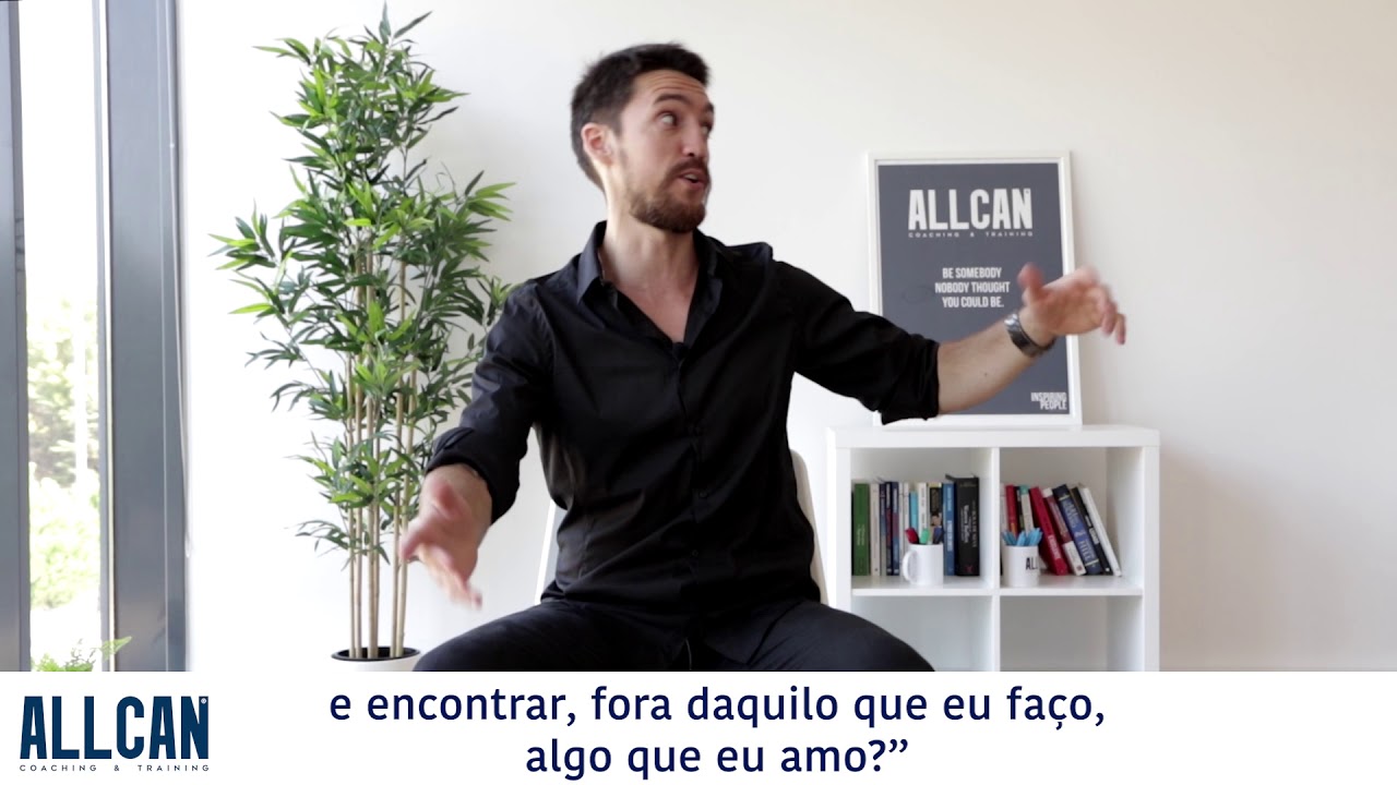 ALLCAN BE#60 – Fazer o que se ama VS Amar o que se faz - YouTube