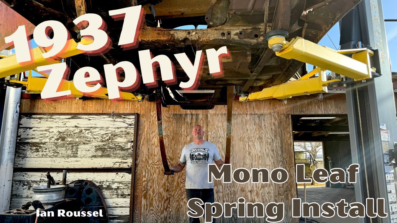 1937 Lincoln Zephyr 🏜️ Ian Roussel Begins Installation On A Mono Leaf ...