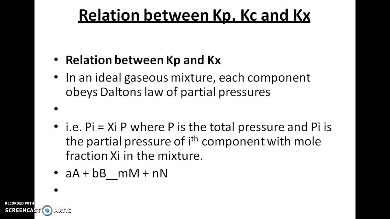 Relationships between Kp, Kc and Kx for reactions involving ideal gases(numerical problems ...