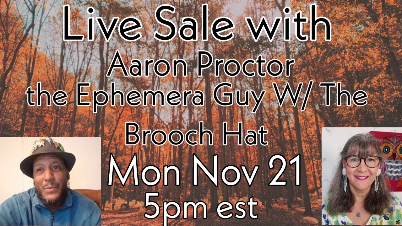 Live Sale w/ Aaron Proctor the Ephemera Guy Mon Nov 21 5pm est - YouTube