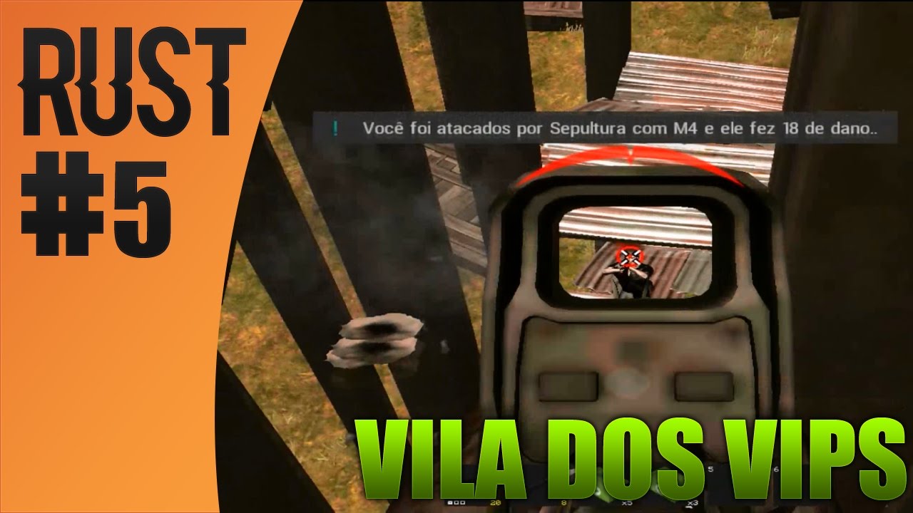 RUST#5 - Invasão a vila dos vips [PARTE1] - YouTube