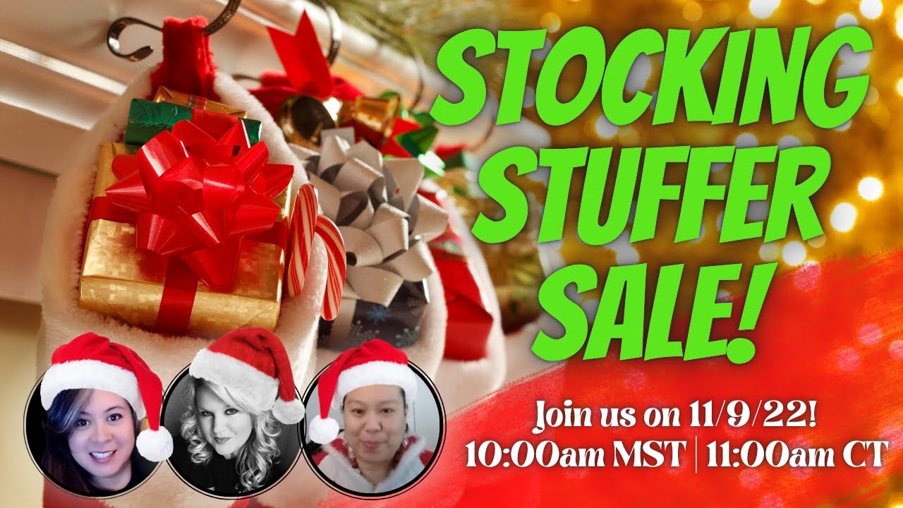 Stocking Stuffer Sale 11/9/22 10:00 am MST | 11:00 am CT - YouTube