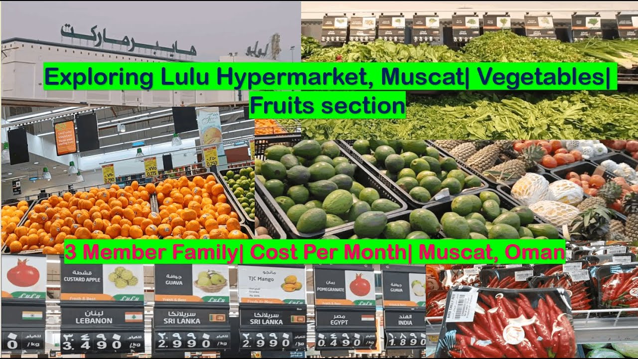 Lulu Hypermarket Explore| Muscat, Oman| Price of Vegetables & Fruits ...