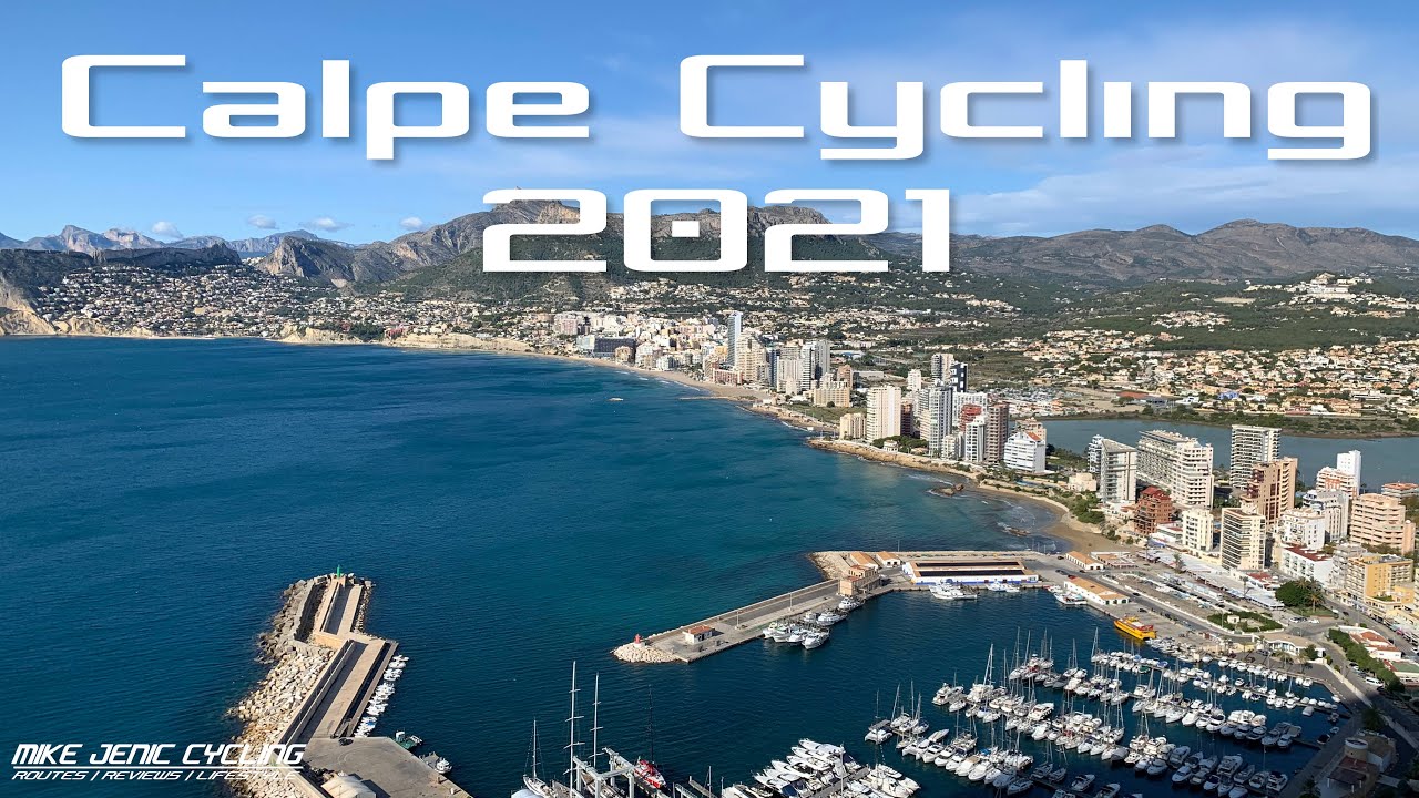 Calpe Cycling 2021 - Episode 1 - First Ride | Cycling Vlog - YouTube