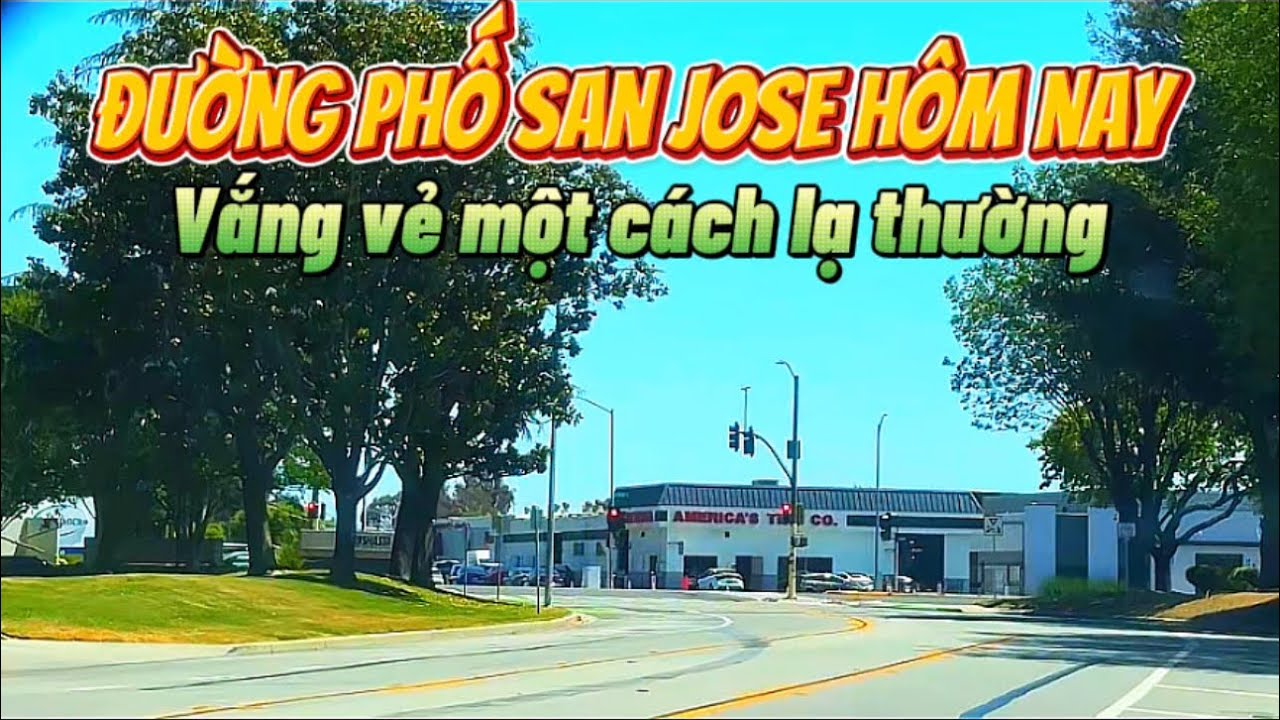 Đường phố San Jose sáng hôm nay vắng vẻ một cách lạ thường. Mời Các Bạn ...