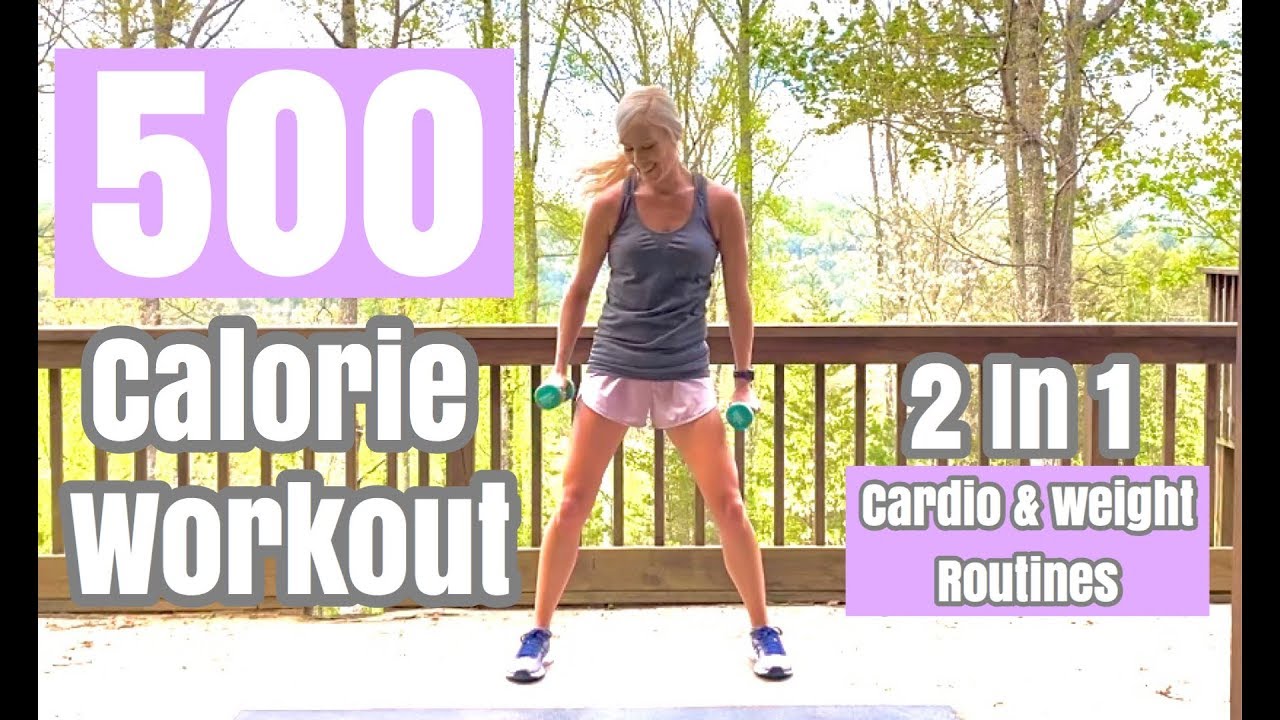 2 In 1 - 500 Calorie Workout | Cardio & Weight Routines - YouTube