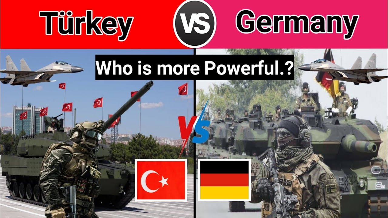 Turkey vs Germany Military Power Comparison 2025 | Turkey | vs ...