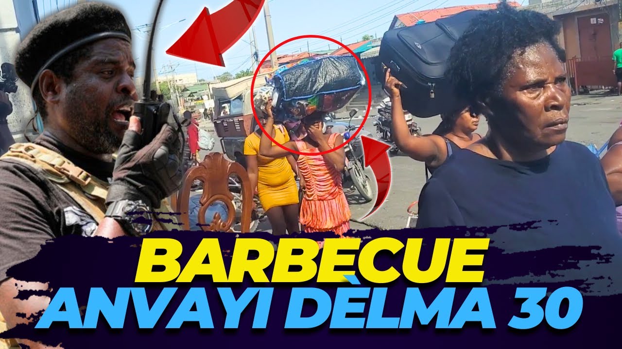 Men kòman Bandi Barbecue yo ap kouri dèyè moun nan Dèlma 30..Anpil mò ...