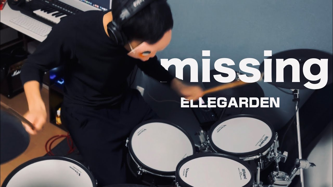 missing/ELLEGARDEN 叩いてみた #drums #おすすめ #ellegarden - YouTube