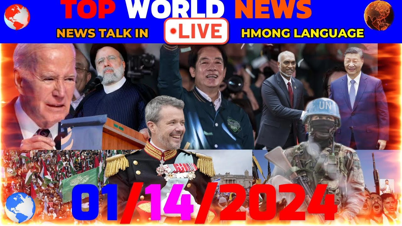 【TOP WORLD NEWS】01/14/2024 #1 (PM)💥🌍THAM XOV XWM NTIAJ TEB - TED VANG ...