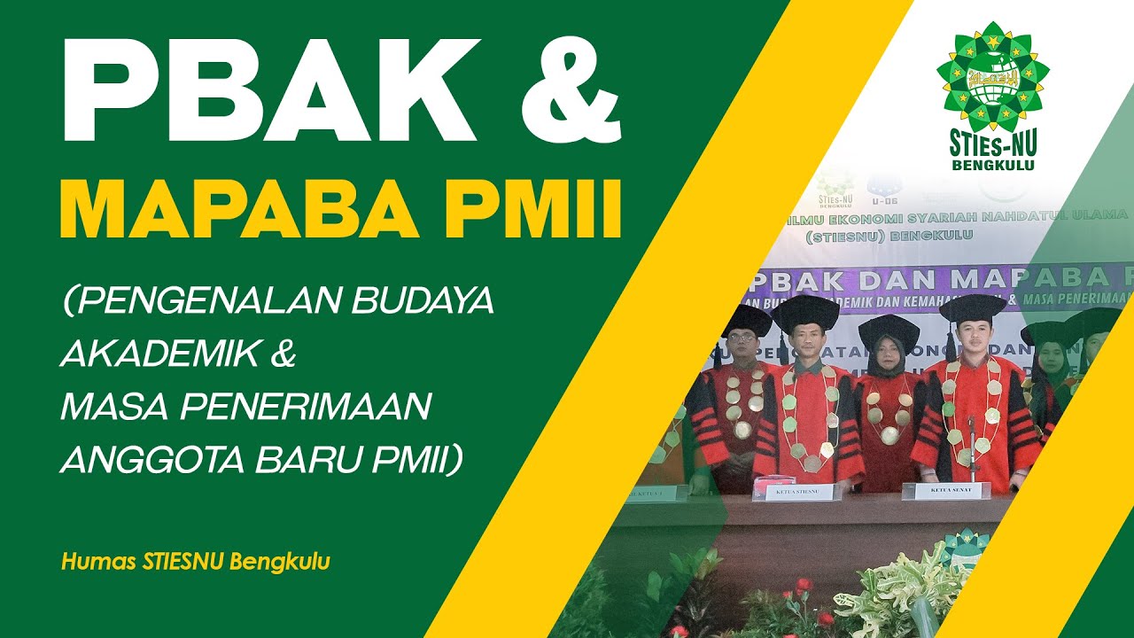 PBAK & MAPABA PMII STIESNU Bengkulu Tahun 2023 - YouTube