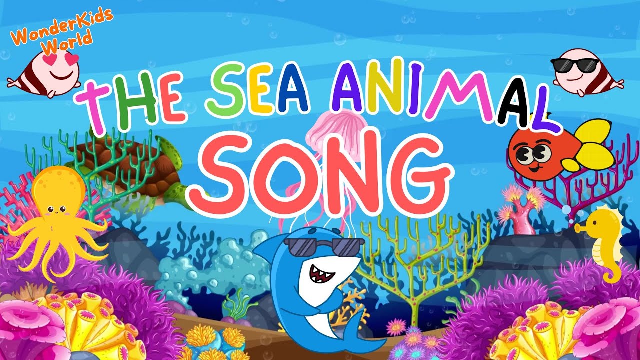 The Sea Animal Song | Sea Animal Songs | Animal Songs | WonderKids ...