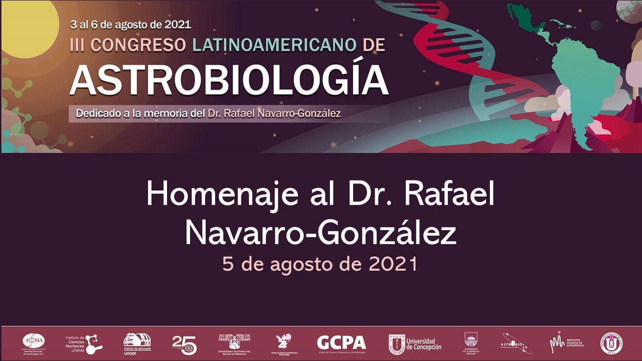Homenaje al Dr. Rafael Navarro-González. - YouTube